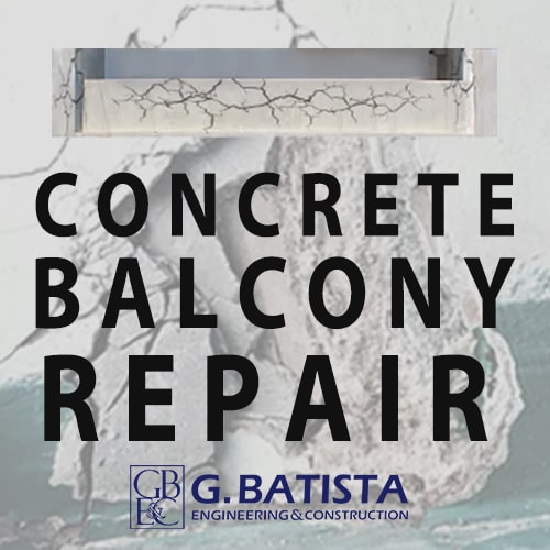 Concrete Balcony Repair - AskGBatista.com